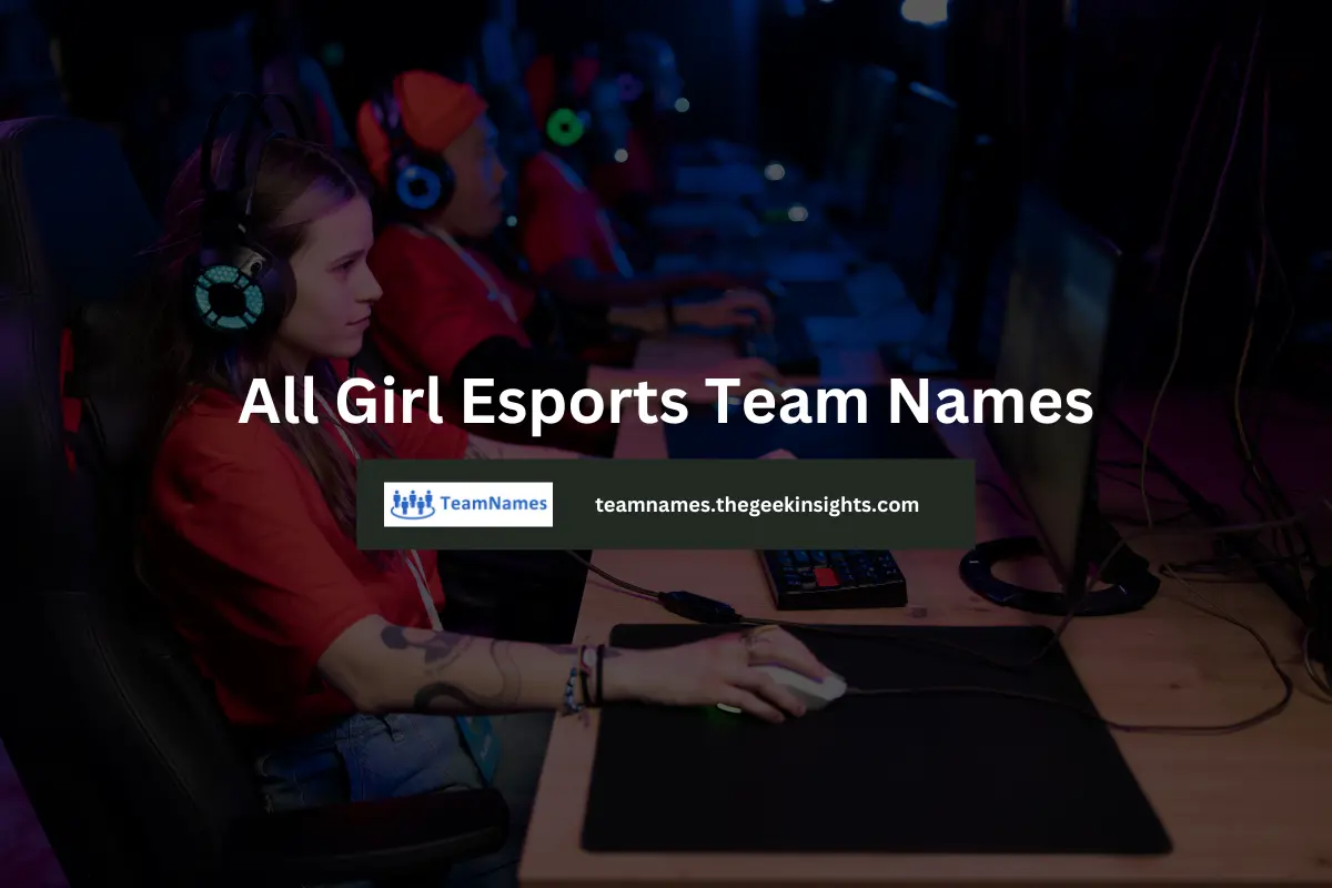 All Girl Esports Team Names