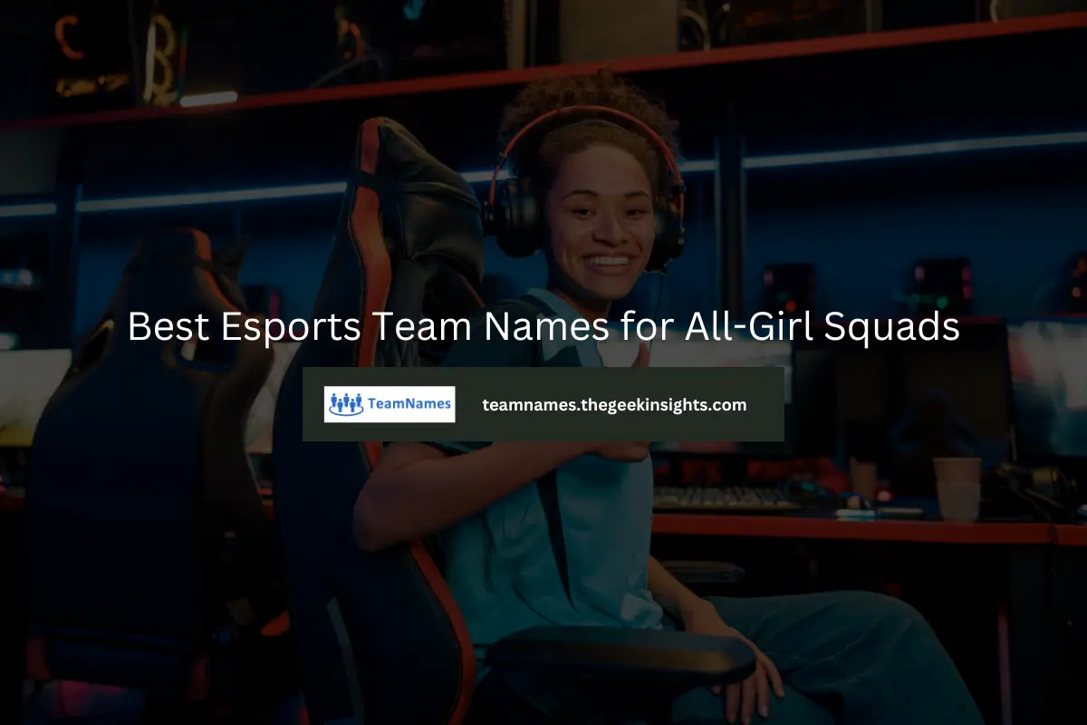 Best Esports Team Names for All-Girl Squads